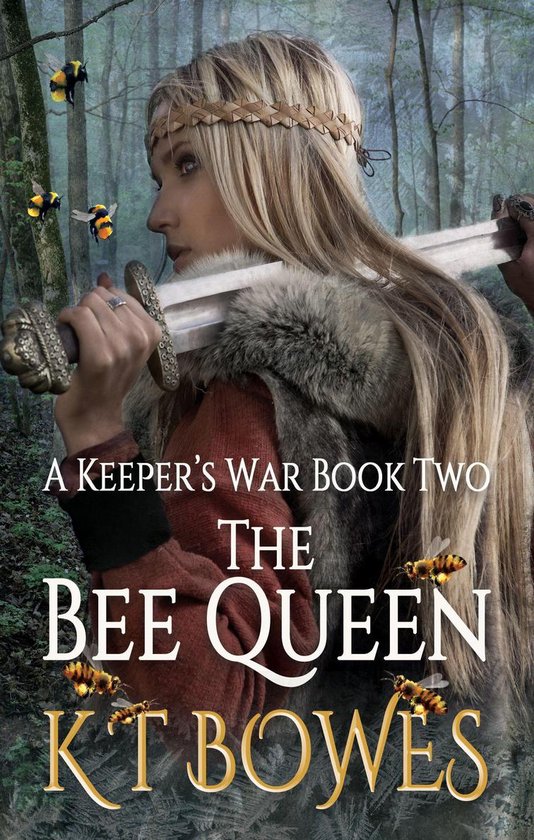 A Keeper's War 2 - The Bee Queen (ebook), K t Bowes | 1230002768700 ...