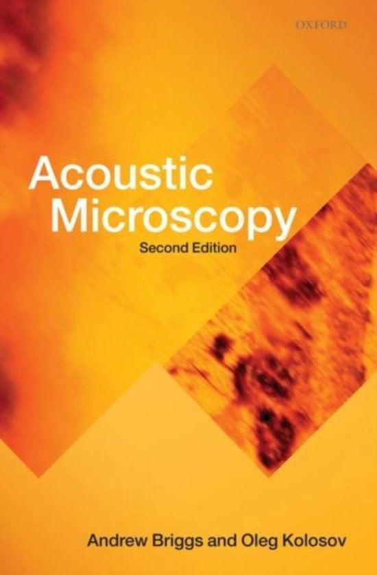 Acoustic Microscopy | 9780199232734 | Andrew Briggs | Boeken | bol Acoustic Microscopy | 9780199232734 | Andrew Briggs | Boeken | bol