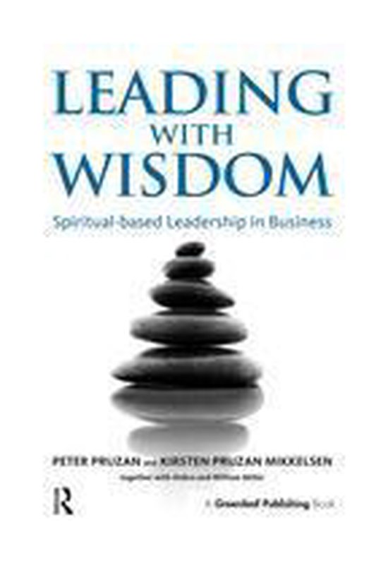 Leading with Wisdom (ebook), Peter Pruzan | 9781351281584 | Boeken | bol