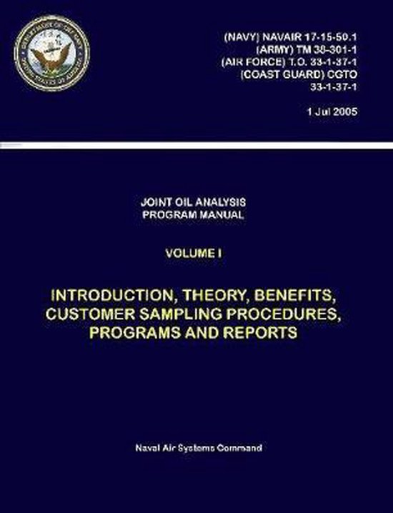 Joint Oil Analysis Program Manual | 9780359194636 | Naval Air Systems ...