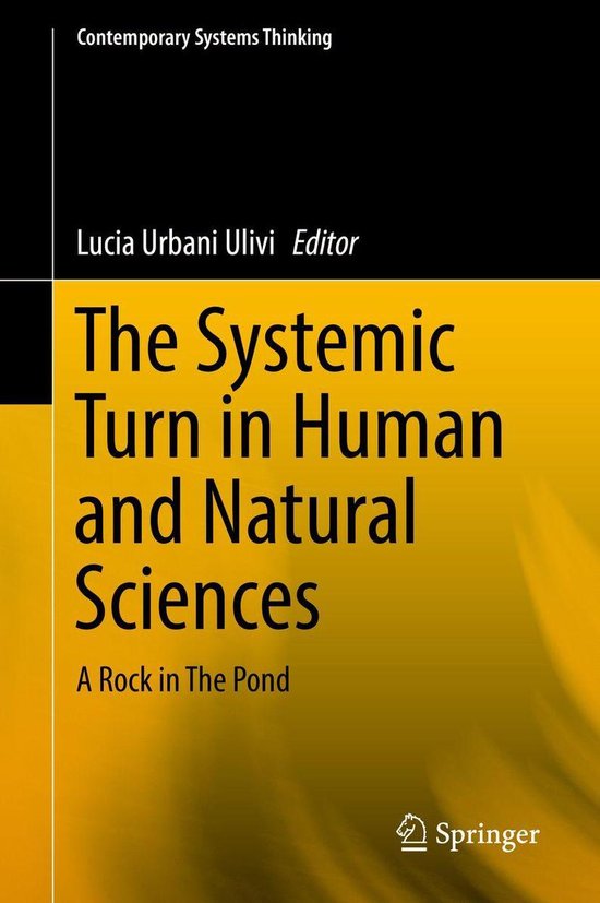 Contemporary Systems Thinking - The Systemic Turn in Human and Natural ...