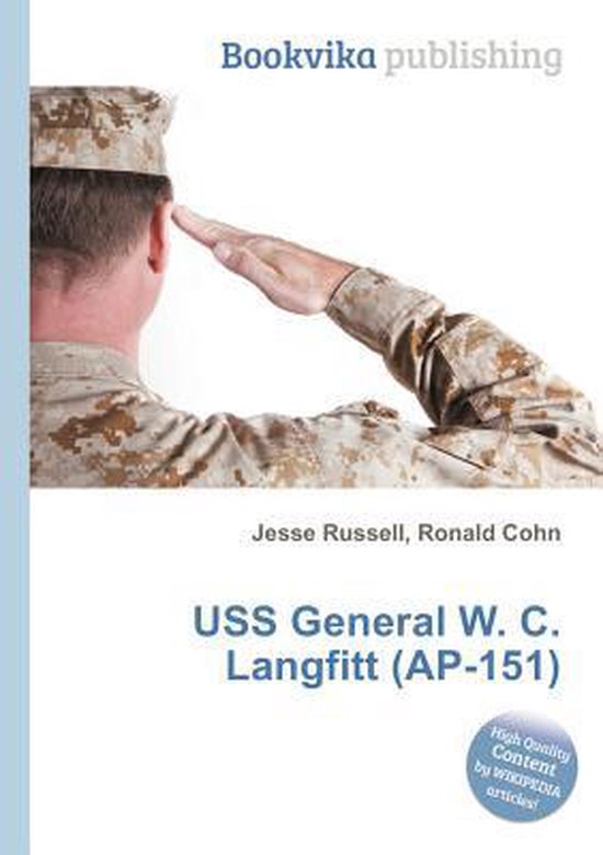 USS General W. C. Langfitt (AP-151) | 9785511432175 | Boeken | bol.com