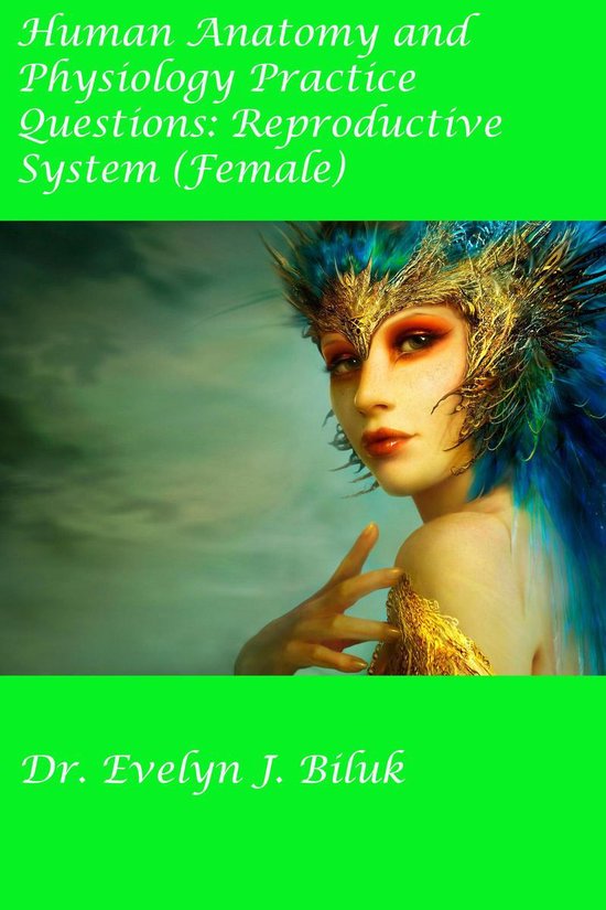 Human Anatomy and Physiology Practice Questions: Reproductive System ...