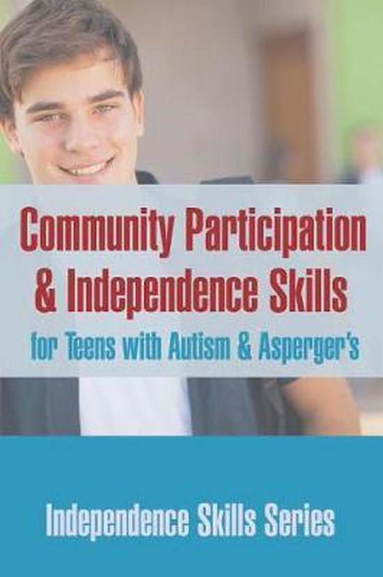 Community Participation & Independence Skills for Teens with Autism ...