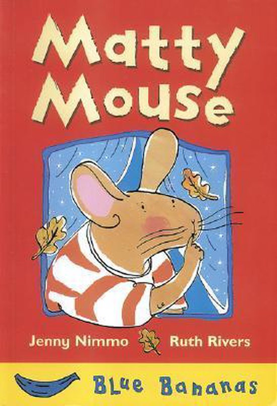 Matty Mouse, Jenny Nimmo | 9780778708520 | Boeken | bol