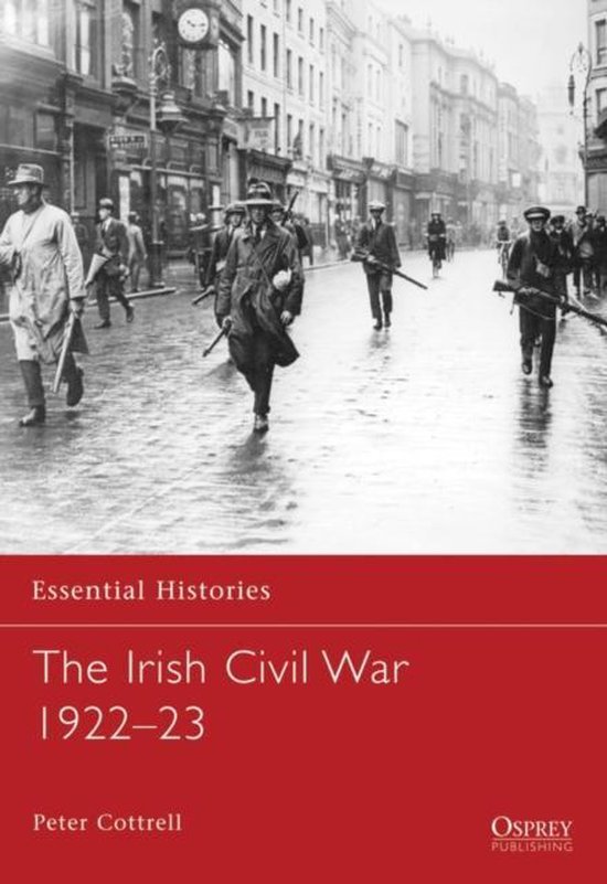 Irish Civil War 1922-23, Peter Cottrell | 9781846032707 | Boeken | bol.com