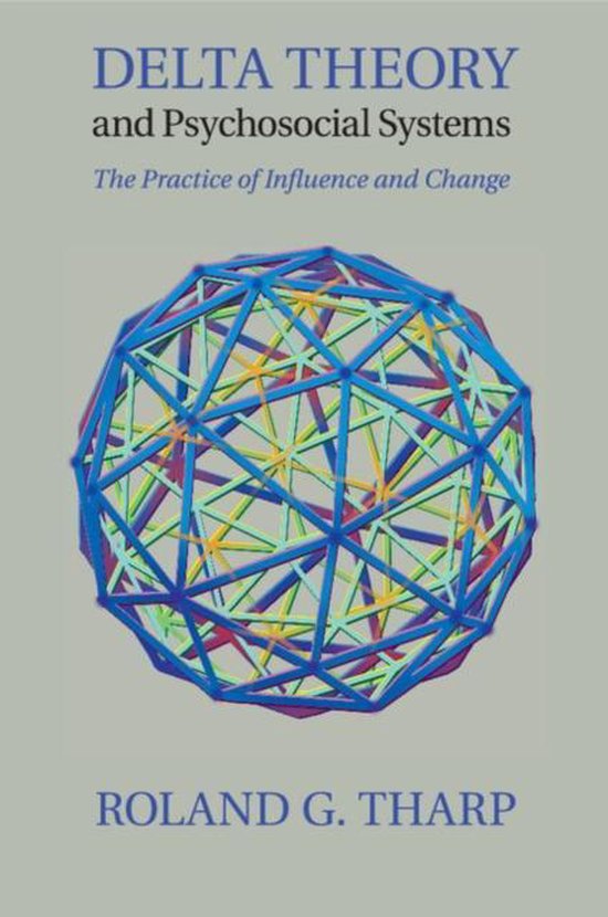 Delta Theory and Psychosocial Systems | 9781107531734 | Roland G. Tharp ...