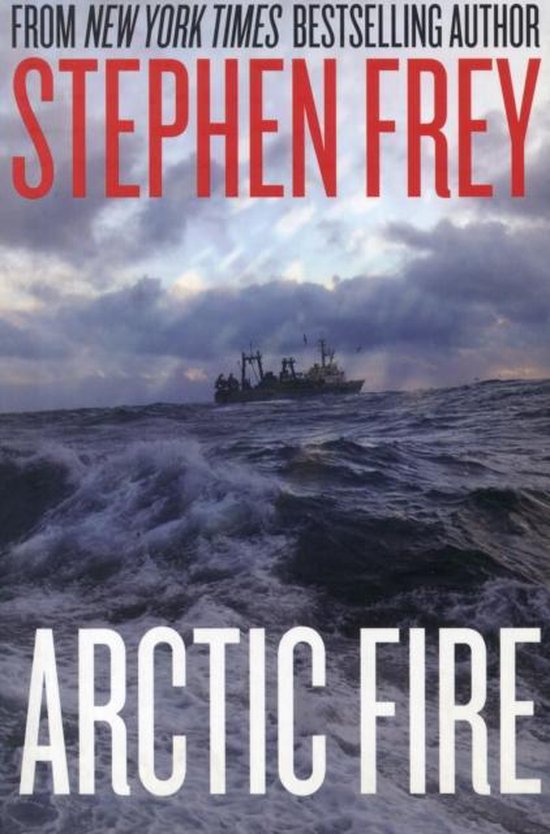 Arctic Fire, Stephen Frey | 9781612183480 | Boeken | bol