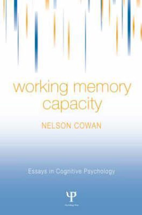 Working Memory Capacity | 9781841690971 | Nelson Cowan | Boeken | bol.com