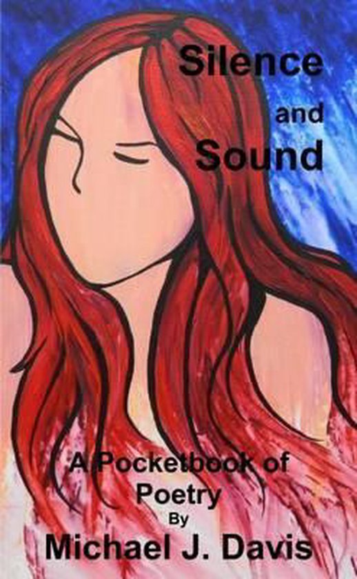Silence and Sound, Michael J. Davis | 9781304313362 | Boeken | bol