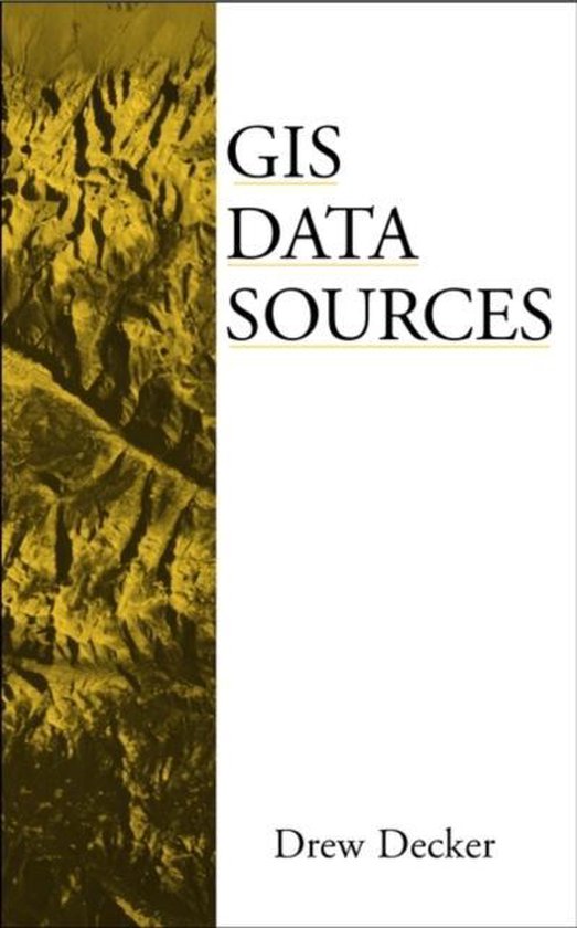 GIS Data Sources | 9780471355052 | Drew Decker | Boeken | bol.com