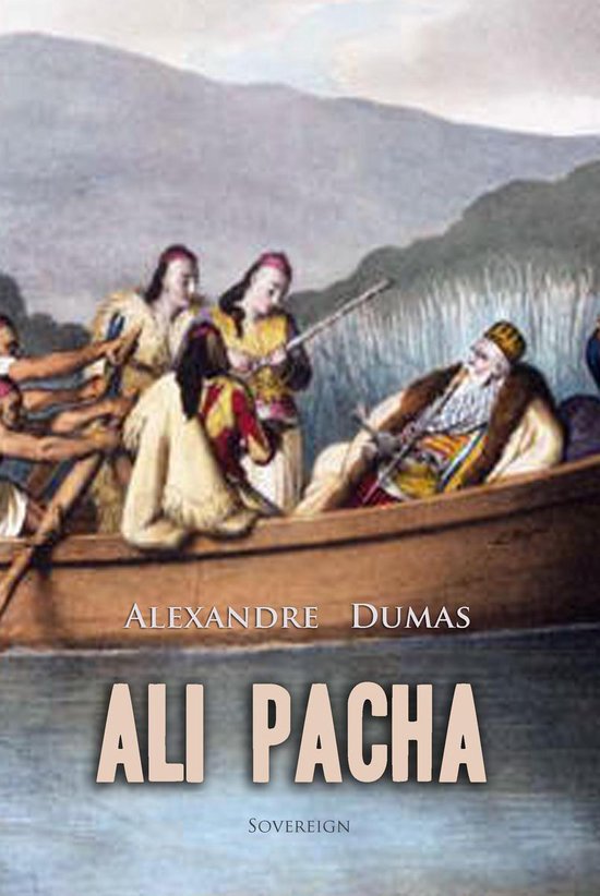 Ali Pacha (ebook), Alexandre Dumas | 9781787243002 | Boeken | bol.com