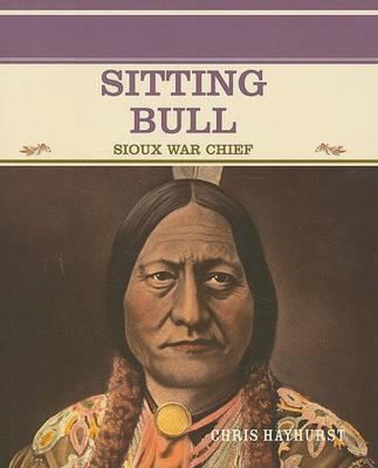 Sitting Bull | 9780823941926 | Chris Hayhurst | Boeken | bol