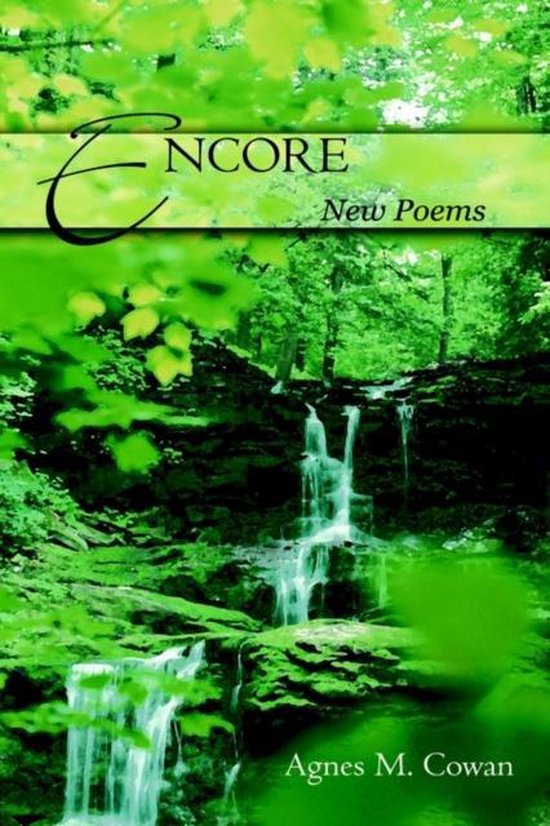Encore, Agnes M. Cowan | 9781414014586 | Boeken | bol.com