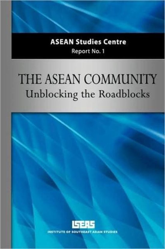 ASEAN Studies Centre Report Series- ASEAN Community, Asc Iseas ...