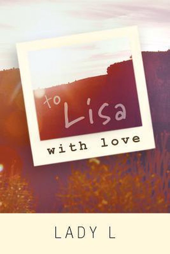 To Lisa with Love, Lady L | 9781426944956 | Boeken | bol.com
