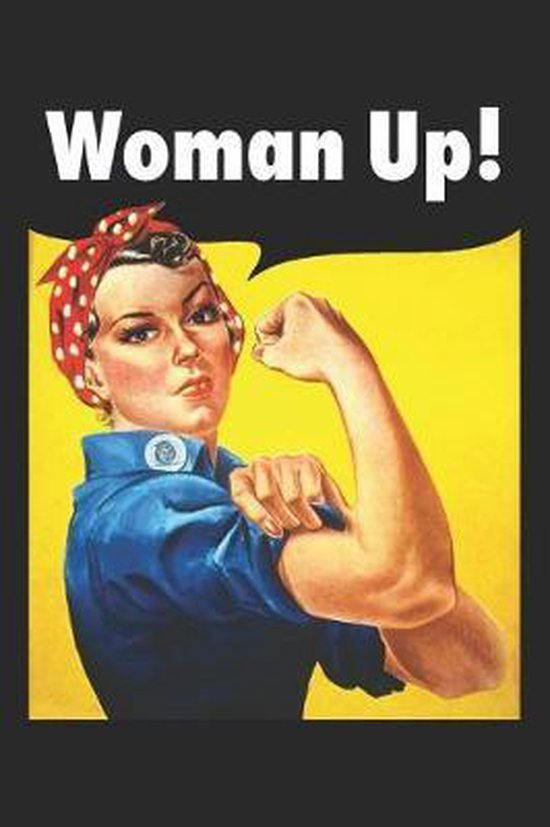 Woman Up!, Rosie Feminist Journals | 9781790469604 | Boeken | bol