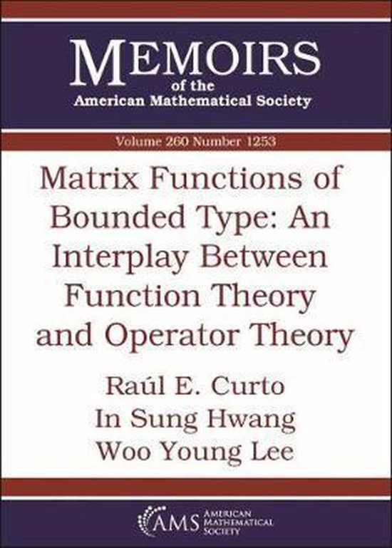 Matrix Functions of Bounded Type | 9781470436247 | Raul E. Curto ...