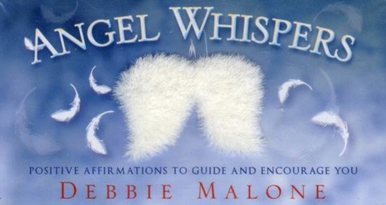 Angel Whispers, Debbie Malone | 9781921878800 | Boeken | bol.com
