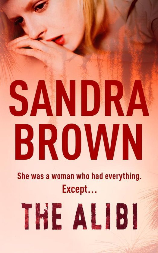 The Alibi (ebook), Sandra Brown | 9781848944312 | Boeken | bol
