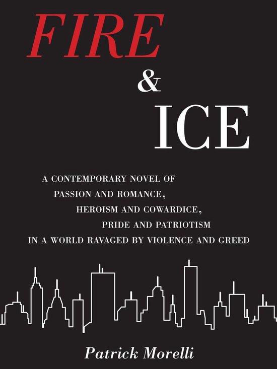 Fire & Ice (ebook), Patrick Morelli | 9781614681045 | Boeken | bol.com