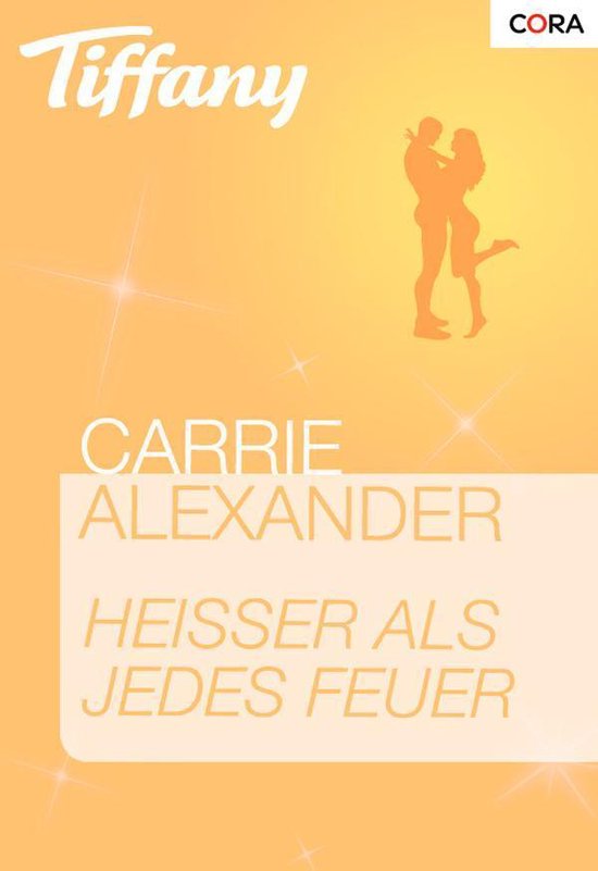 Blaze... von Tiffany 26 - Heißer als jedes Feuer (ebook), Carrie ...