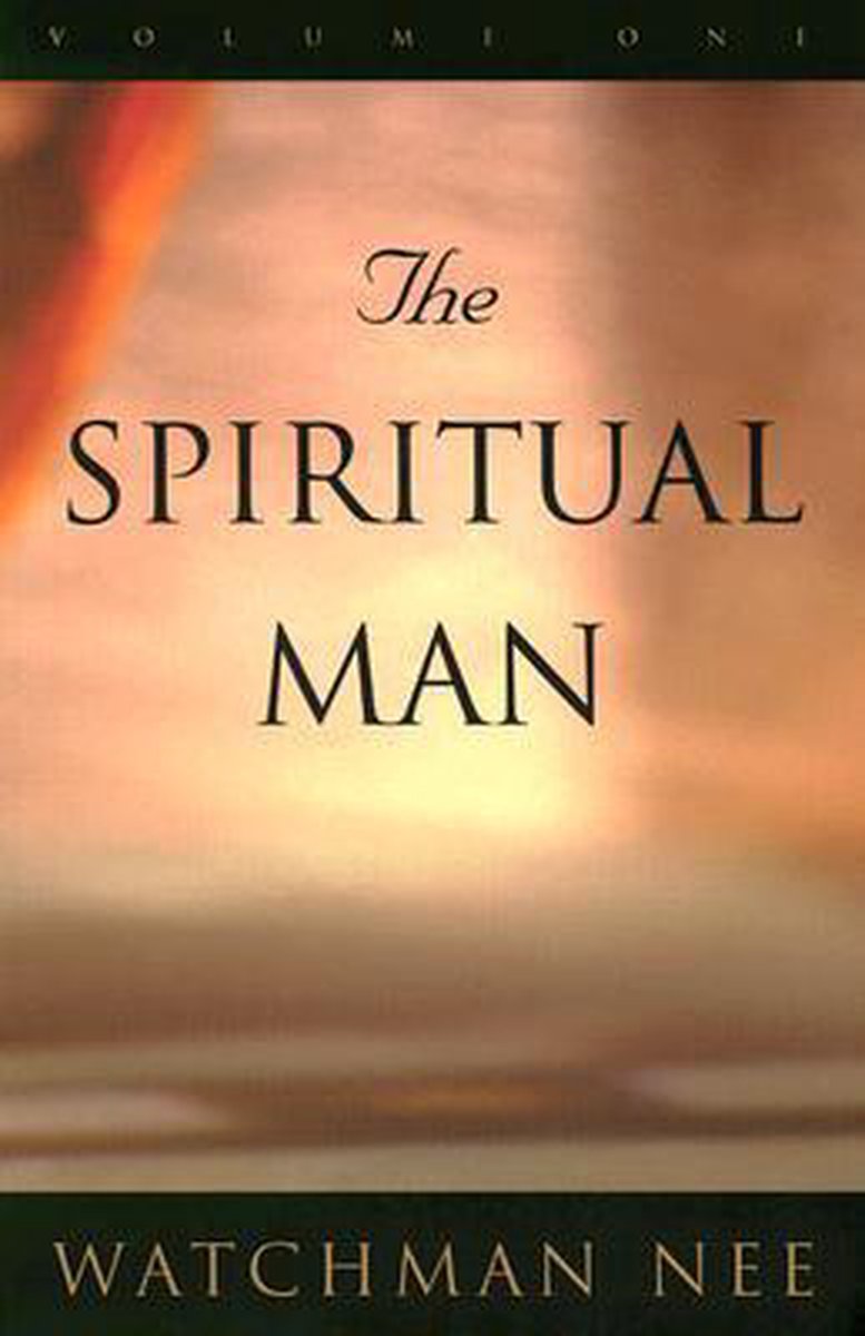 The Spiritual Man | 9780736302692 | Watchman Nee | Boeken | bol