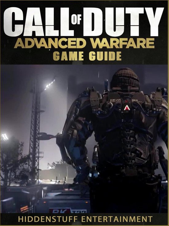 CALL OF DUTY ADVANCED WARFARE GAME GUIDE (ebook), Hse | 9781634613361 ...