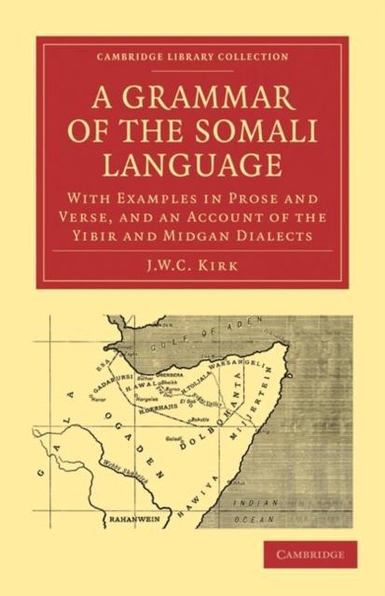 Grammar Of The Somali Language | 9781108013260 | J W C Kirk | Boeken | bol
