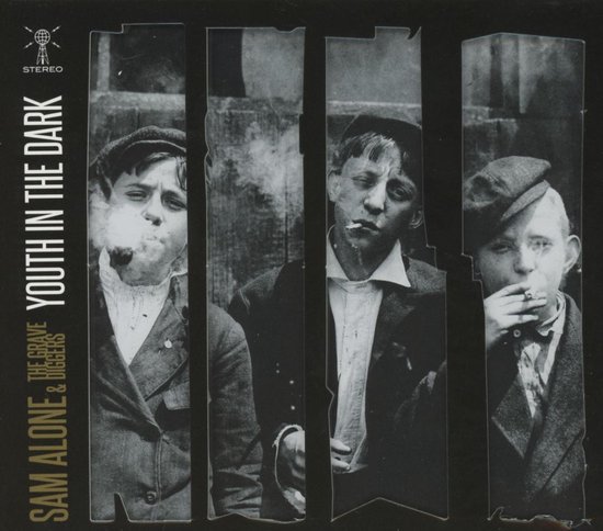 Sam & The Gravediggers Alone - Youth In The Dark, Sam -& The ...