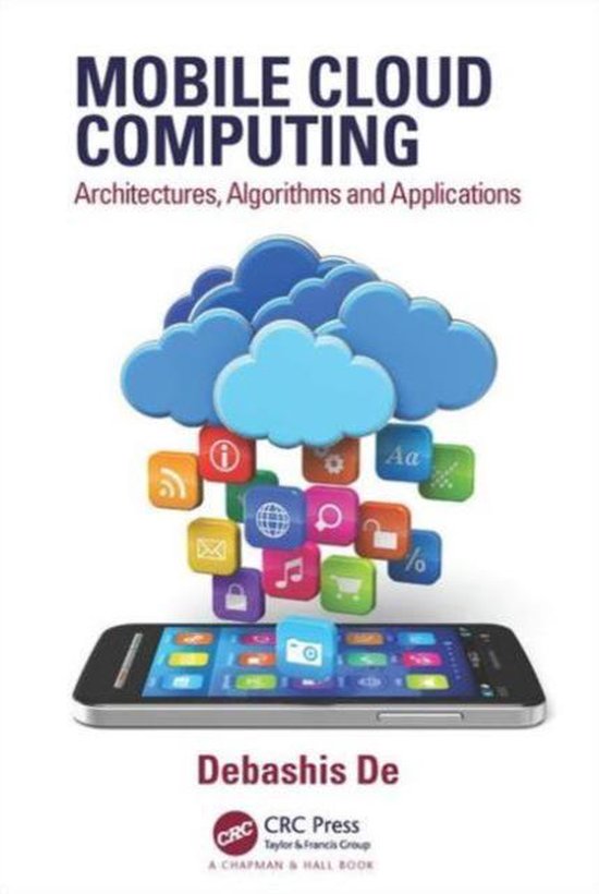Mobile Cloud Computing | 9781482242836 | Debashis De | Boeken | bol.com