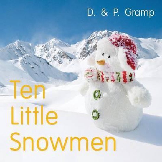 Ten Little Snowmen | 9781502460486 | D & P Gramp | Boeken | bol