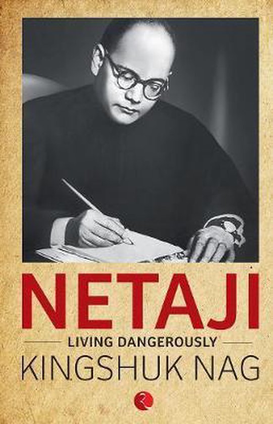 Netaji, Kingshuk Nag | 9788129142177 | Boeken | bol.com