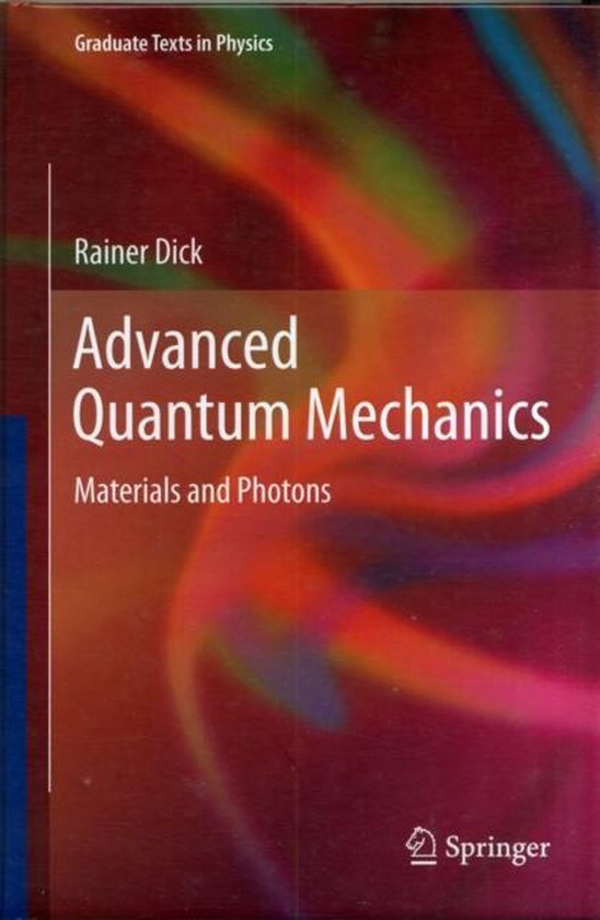 Advanced Quantum Mechanics | 9781441980762 | Rainer Dick | Boeken | bol