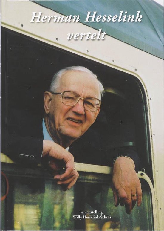 Herman Hesselink Vertelt | 9789060132999 | H.G. Hesselink | Boeken | bol