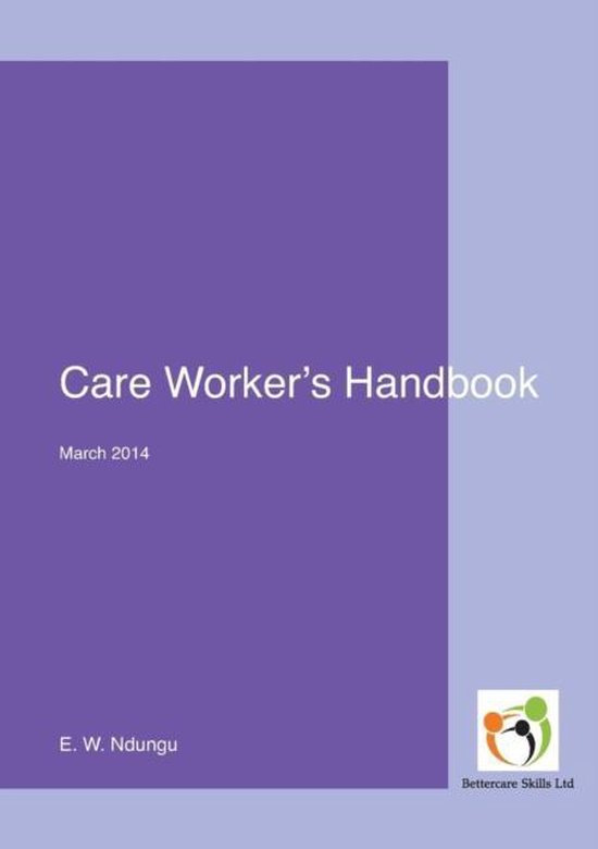 Care Worker's Handbook | 9780957600461 | E W Ndungu | Boeken | bol.com