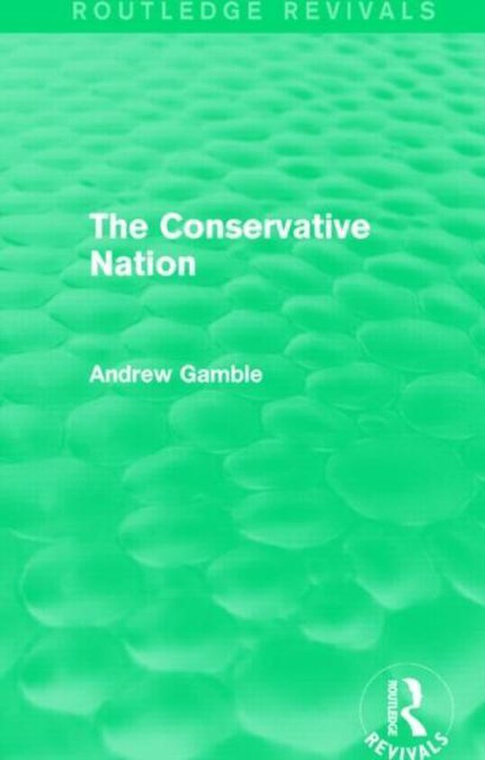 Conservative Nation | 9781138791251 | Andrew Gamble | Boeken | bol