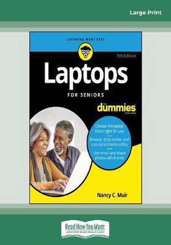 Laptops For Seniors For Dummies, 5th Edition | 9780369301376 | Nancy C ...