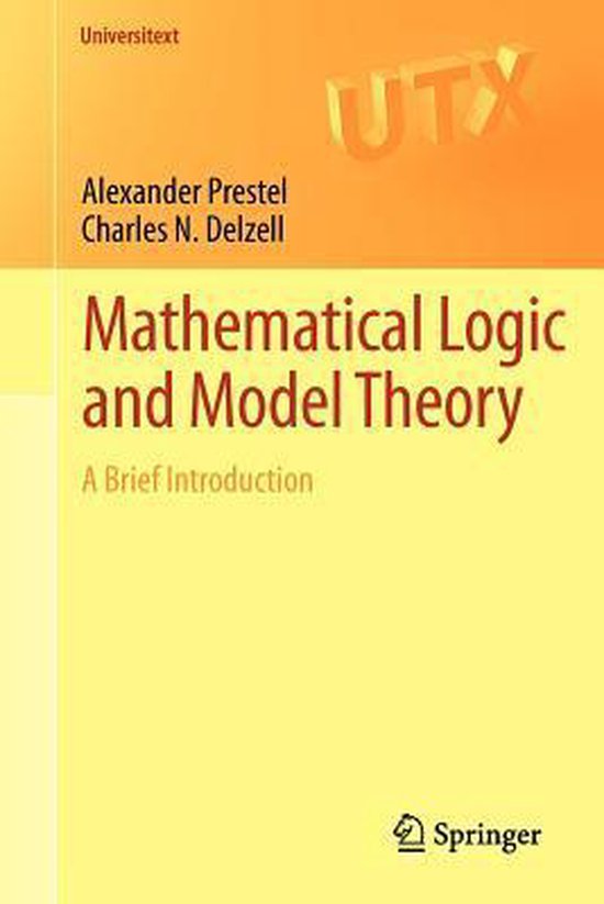 Mathematical Logic and Model Theory | 9781447121756 | Alexander Prestel | Boeken | bol.com