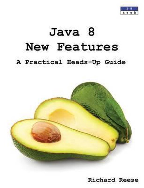 Java 8 New Features | 9780992910570 | Richard Reese | Boeken | bol.com