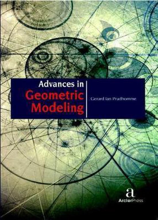 Advances in Geometric Modeling | 9781680944693 | Boeken | bol.com