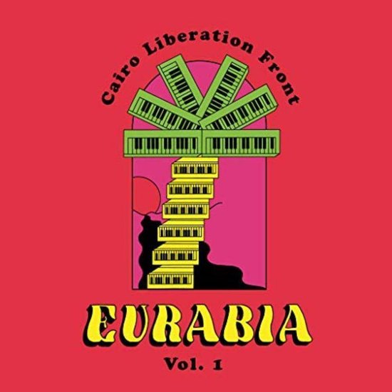 Eurabia, Vol. 1, Cairo Liberation Front | LP (album) | Muziek | bol