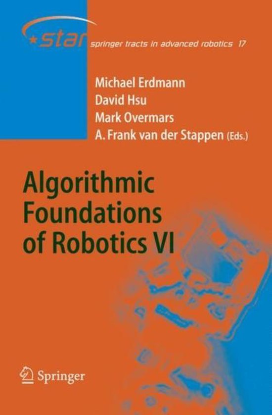 Algorithmic Foundations of Robotics VI | 9783642065132 | Michael ...