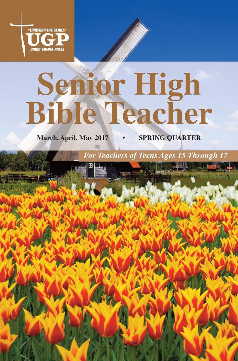 Christian Life Series - Senior High Bible Teacher (ebook), Union Gospel ...