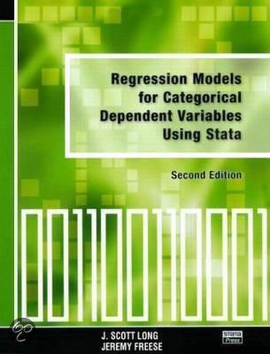 Regression Models for Categorical Dependent Variables Using Stata | 9781597180115 |... | bol