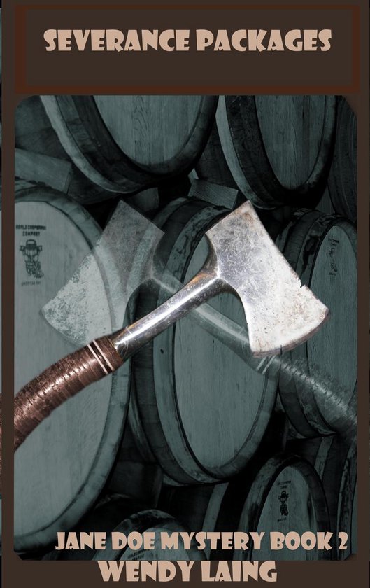 Jane Doe Series Book 2: Severance Packages (ebook), Wendy Laing ...