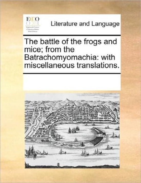 The Battle of the Frogs and Mice; From the Batrachomyomachia, Multiple ...
