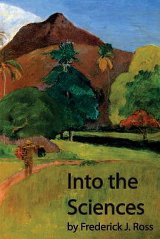Into the Sciences, Frederick J Ross | 9781517629892 | Boeken | bol.com