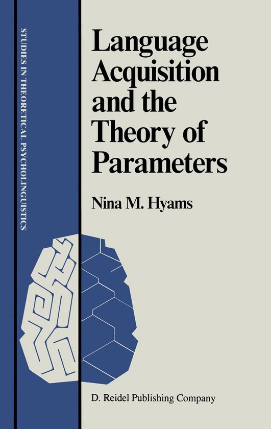 Studies in Theoretical Psycholinguistics 3 - Language Acquisition and ...