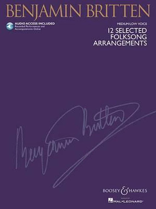 Benjamin Britten 12 Selected Folksong Arrangements, Benjamin Britten ...